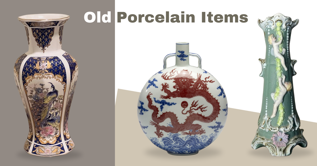 Antique Porcelain Facts & Value Guide